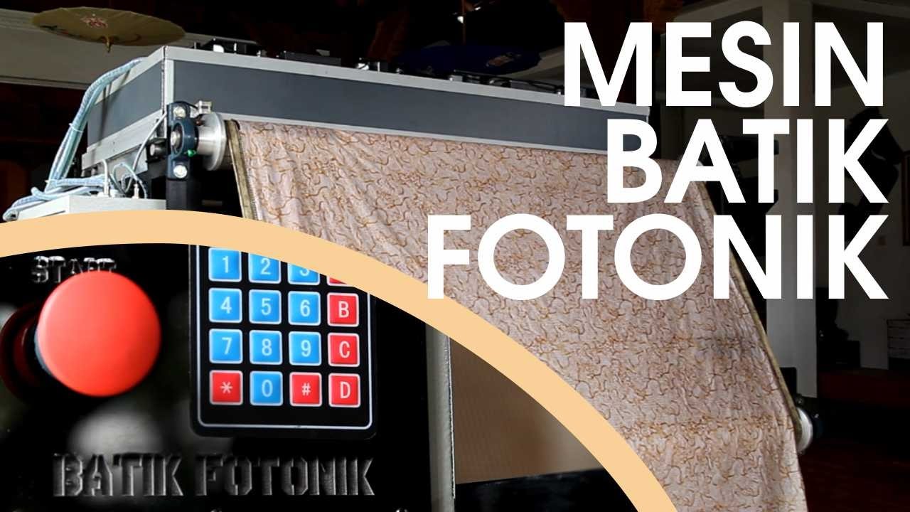 Mesin Batik Fotonik - YouTube