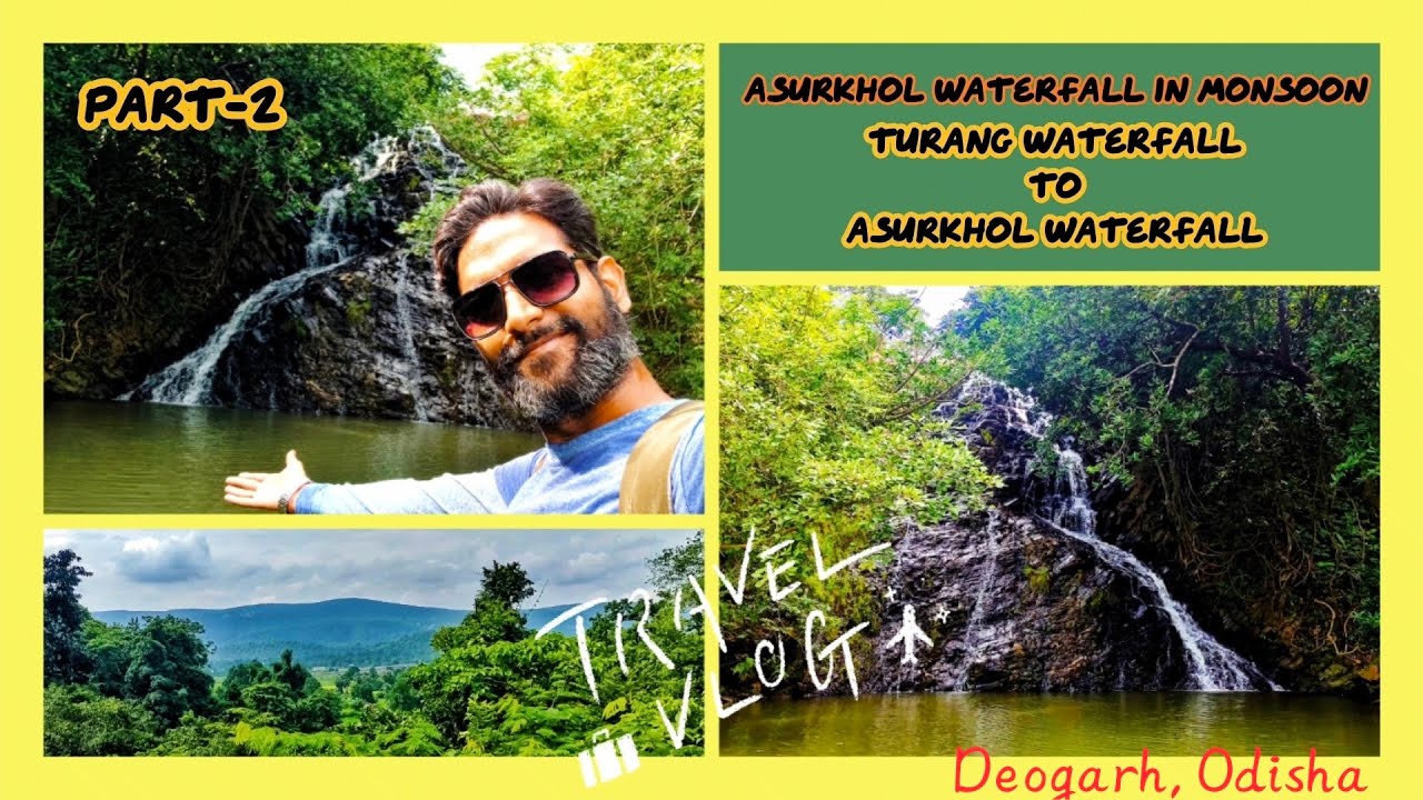TurangWaterfall to AsurkholWaterfall in Monsoon Part-2#odisha #vlog # ...