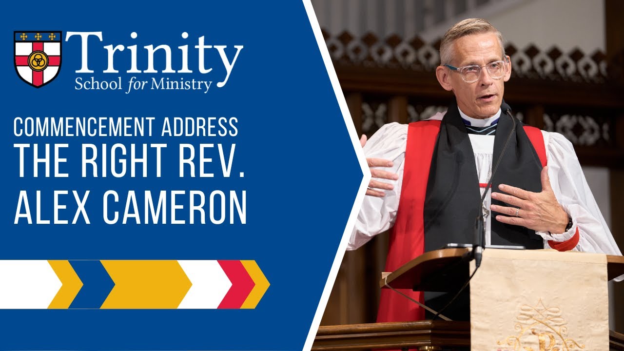 2023 Commencement Address | The Right Rev. Alex Cameron - YouTube