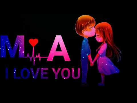 MA)naam ka,status video💕MA.letter love song whatsapp status🥰MA name ...
