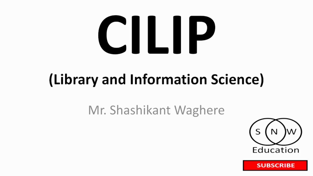 Chartered Institute of Library and Information Professionals (CILIP ...