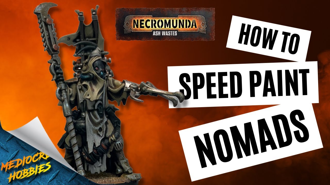 Necromunda Ash Wastes- Speed Paint Nomads! Ash Wastes Playlist 2/6 ...