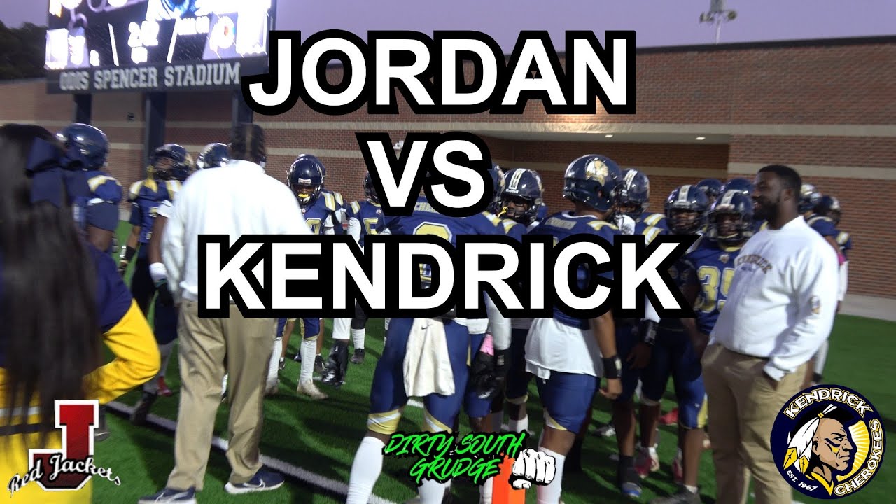 KENDRICK VS JORDAN HIGH SCHOOL FOOTBALL COLUMBUS GA. - YouTube