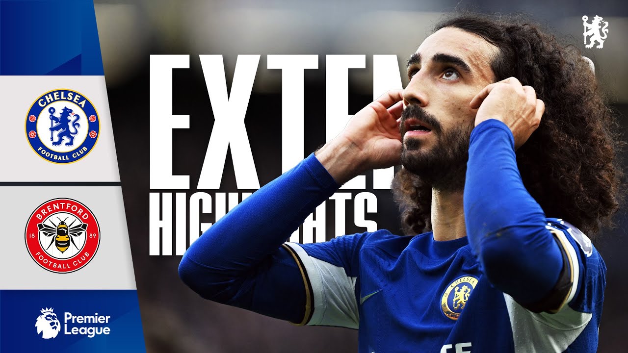 Chelsea 0 2 Brentford Extended Highlights Premier League 2023 24