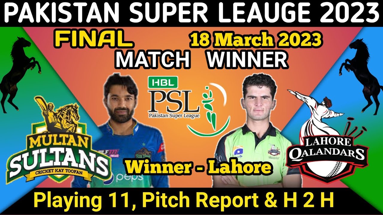 PSL 2023 Final Match Prediction | Multan Sultans vs Lahore Qalandars ...