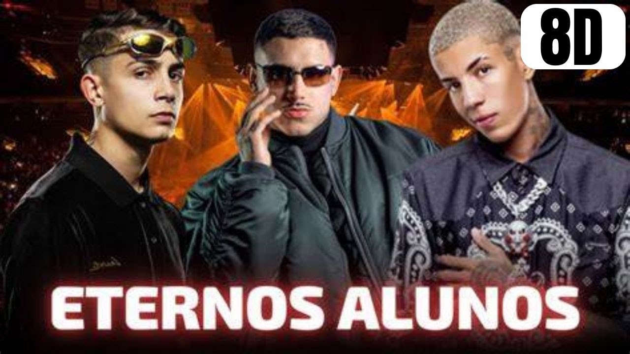 ETERNOS ALUNOS - MC PH, MC Hariel e MC Don Juan (USE FONES) (8D) - YouTube