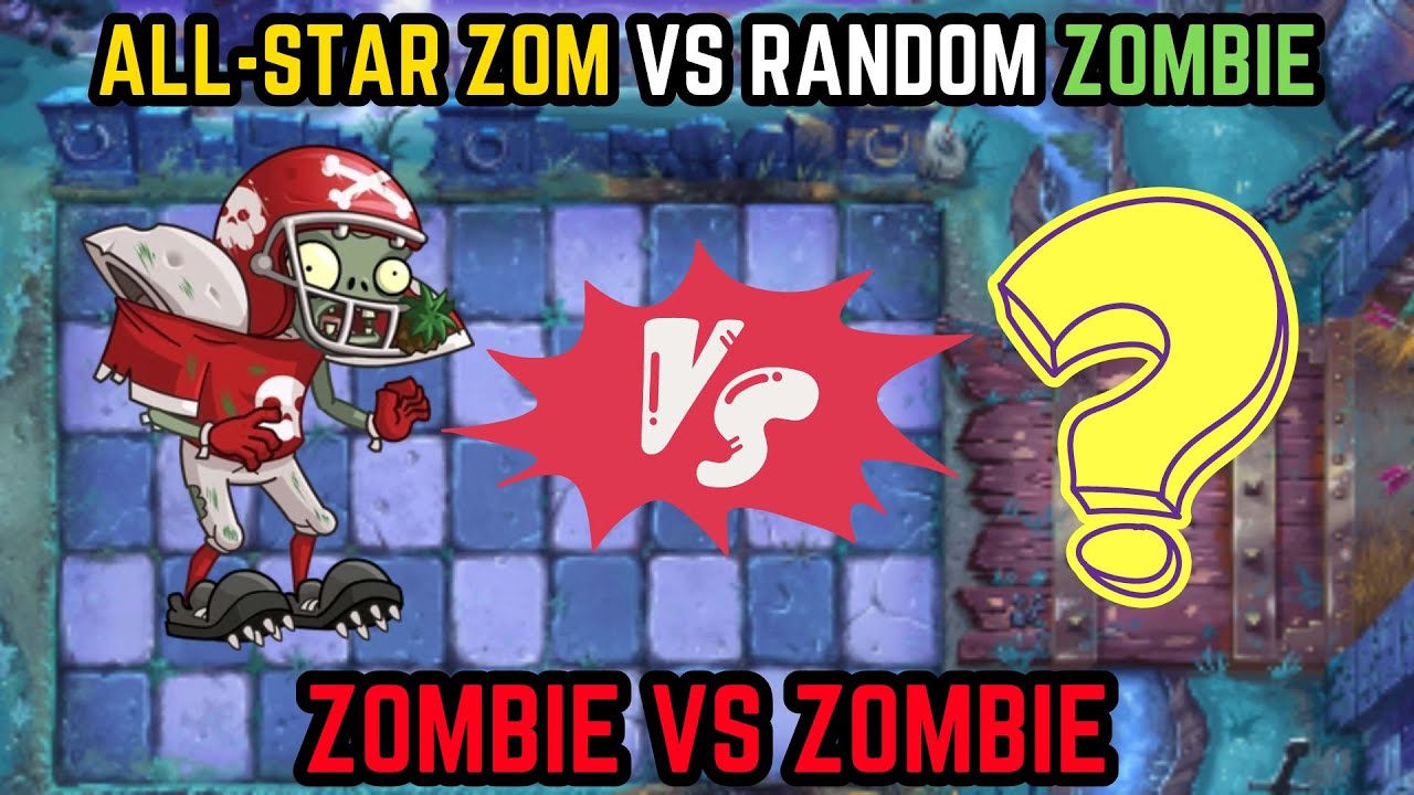 Plants vs Zombies 2 | Zombie vs Zombie | All-Star Zombie vs Random ...