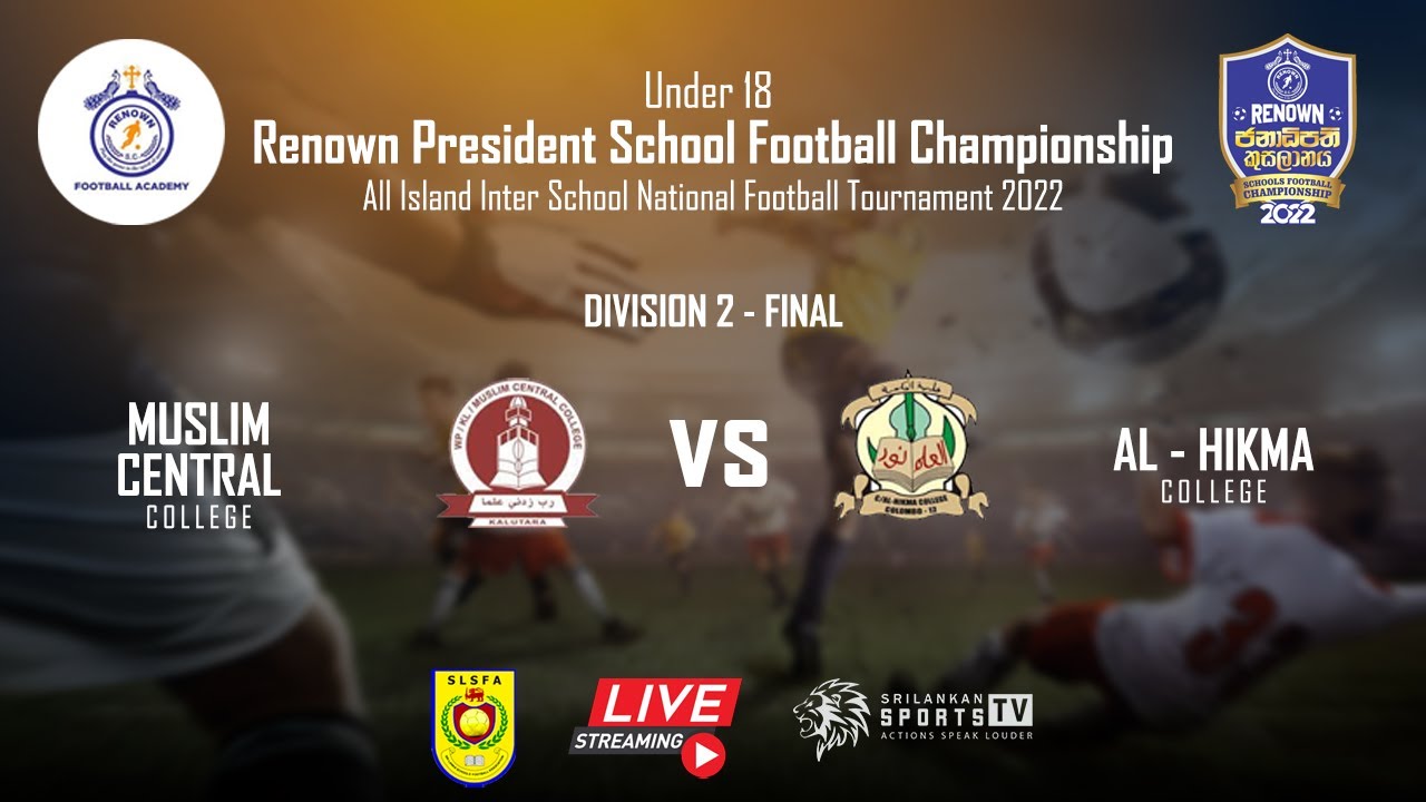 🔴 Live | Division 2 | Final | Muslim Central College Vs Al-Hikma ...