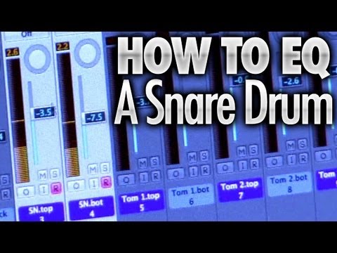 How To EQ A Snare Drum - Drum Lessons - YouTube