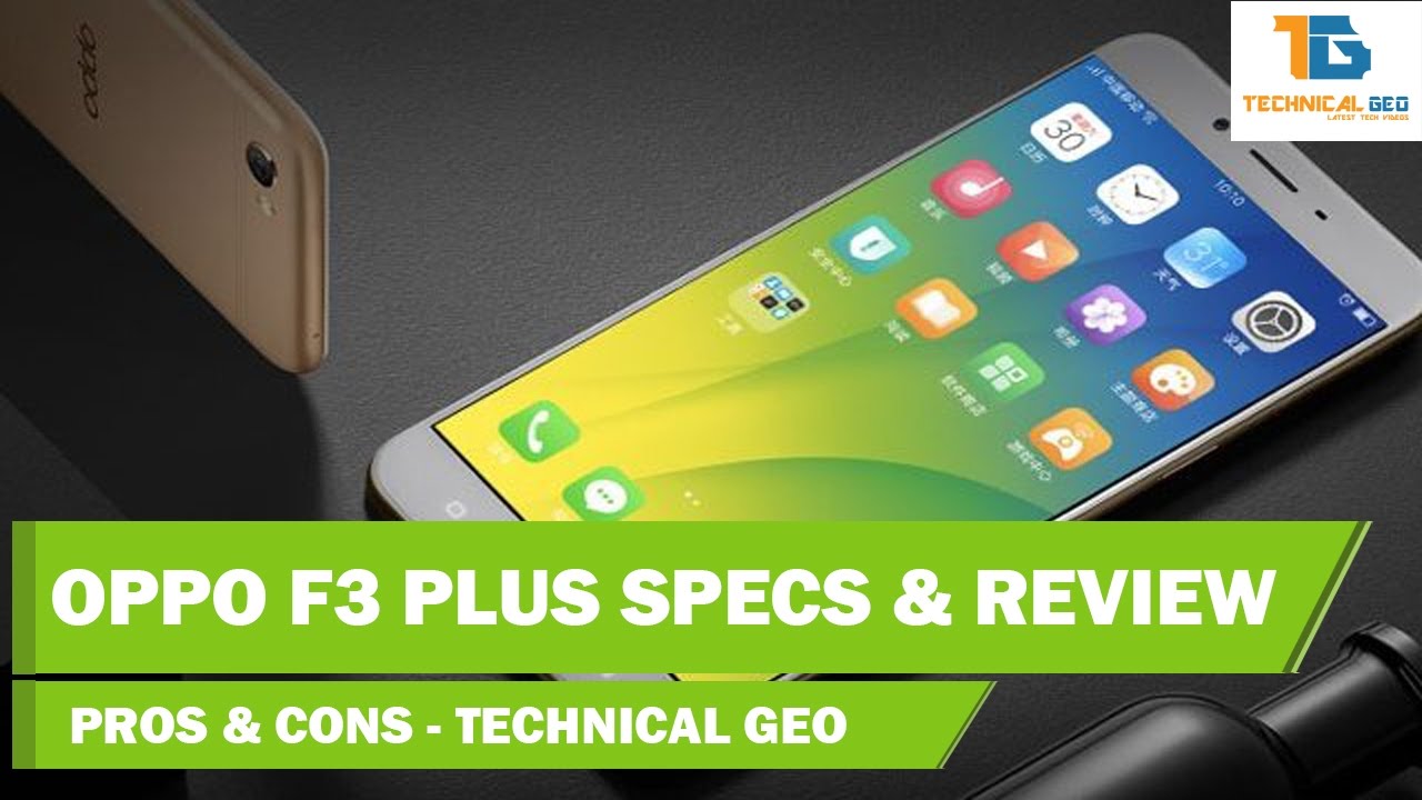 Oppo F3 Plus Review,Specs,Pros and Cons and Recommendations - YouTube