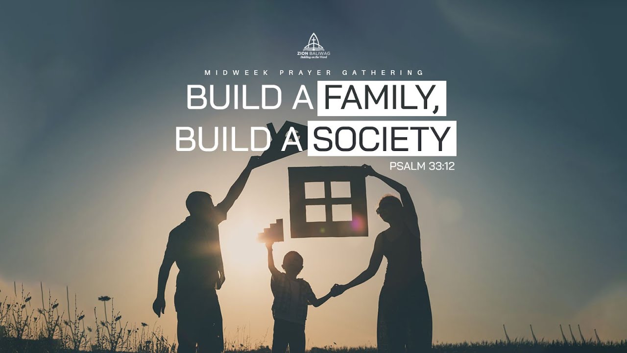 Midweek Prayer Gathering | Build a Family, Build a Society - June 5 ...