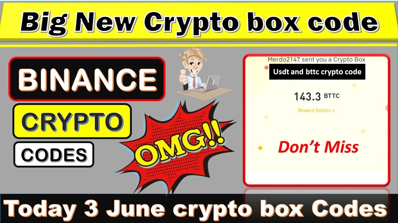 Today crypto box codes | 3 June Crypto codes | Binance Crypto Box Code Free | new bttc crypto ...