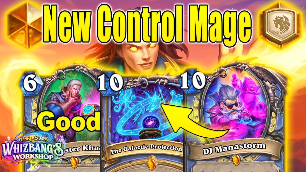 My NEW Buffed Control Mage Deck Is Actually Playable Now At Whizbang's ...
