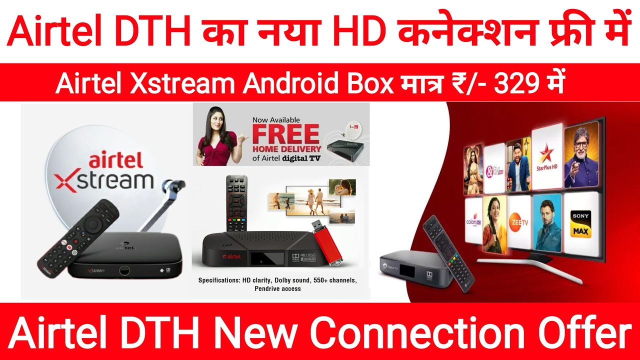 Airtel DTH New Connection Free with Airtel Xstream Set Top Box | Airtel ...