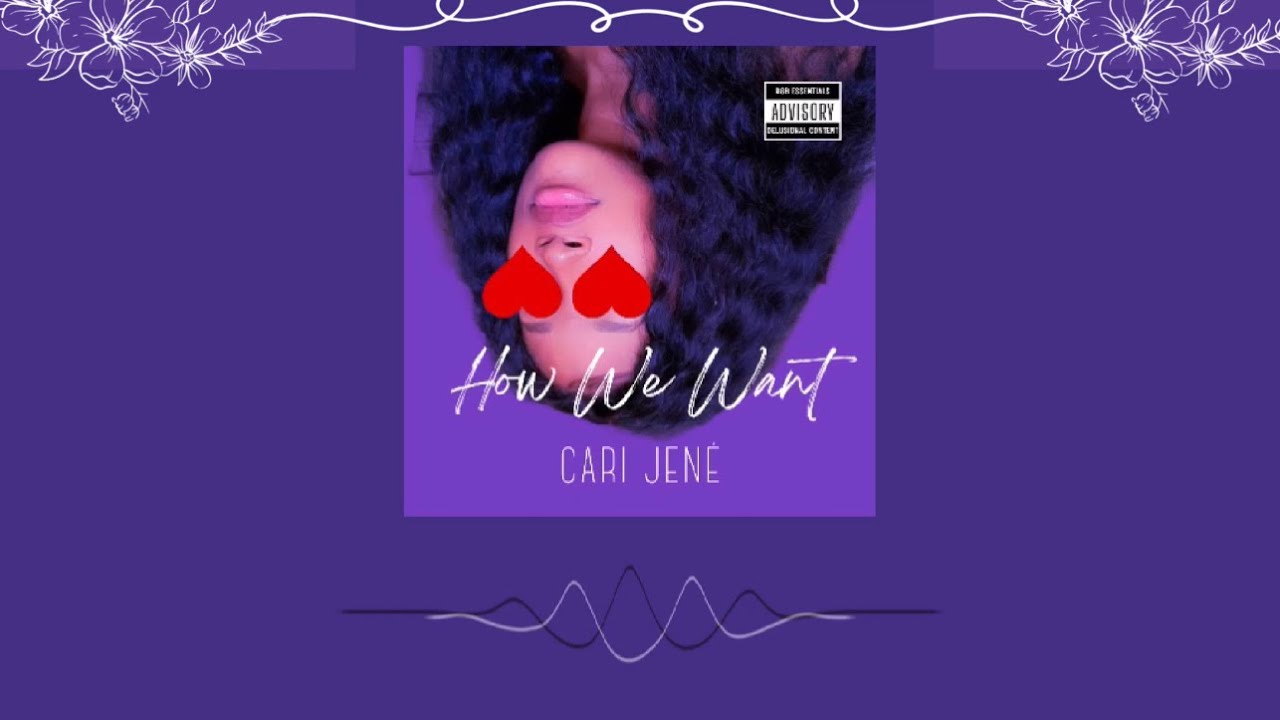 Cari Jené - How We Want (Audio) - YouTube