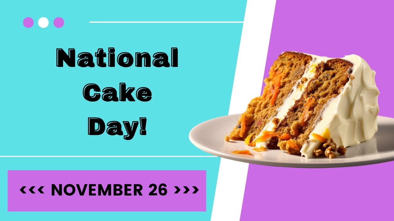 National Cake Day! November 26 #cake #facts #fyp #cake lovers - YouTube