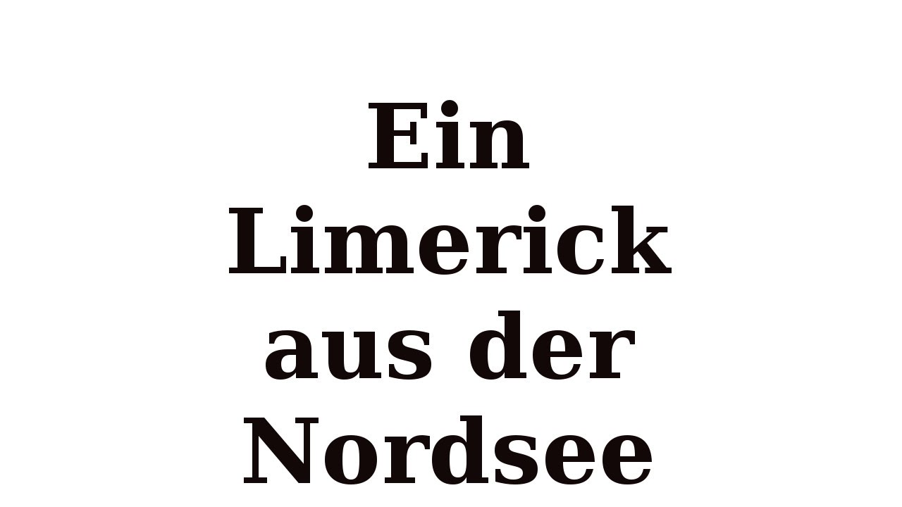 Ein Limerick aus der Nordsee (Literarische Schätze der Heimat) - YouTube