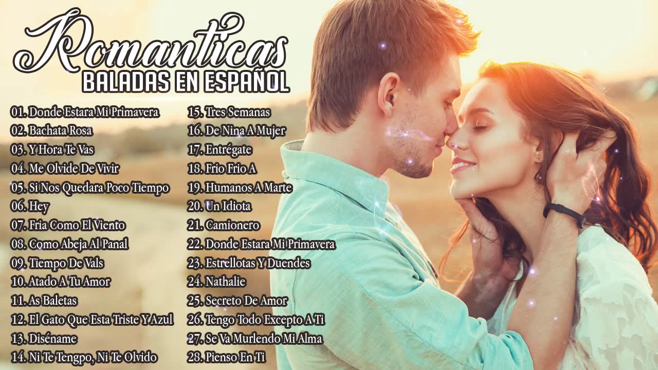 Las 100 Mejores Baladas En Español 💘 Las Mejores Baladas Romanticas de ...