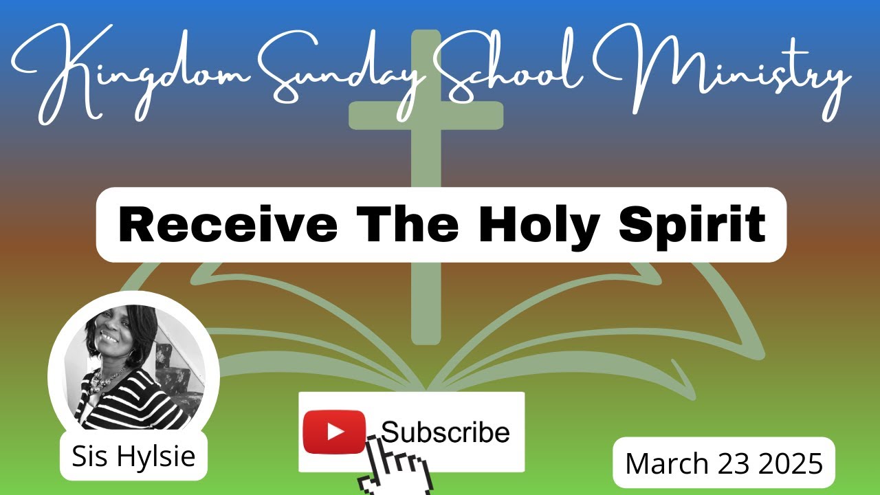 Receive The Holy Spirit, COGIC Sunday School Lesson for Mar.23, 2025 ...
