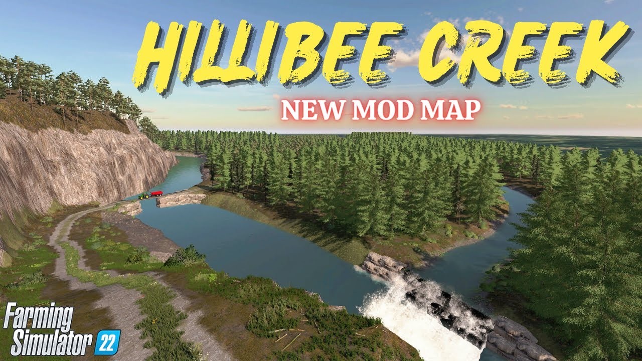 "HILLIBEE CREEK" FS22 Map Tour/Review | New Mod Map | Farming Simulator ...