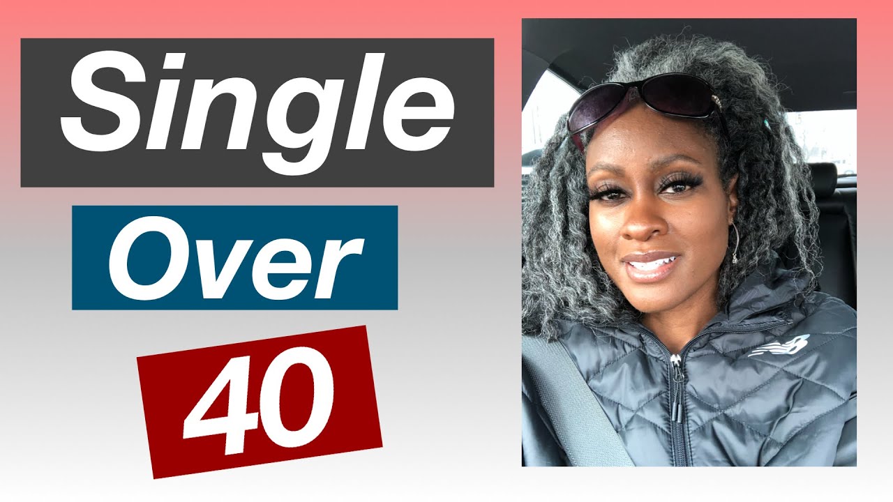 Single over 40 - YouTube