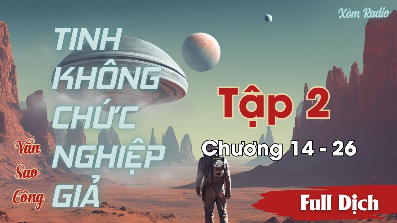 Tập 2 - Tinh Không Chức Nghiệp Giả Audio (Full Dijch) | Chương 14 - 26 ...