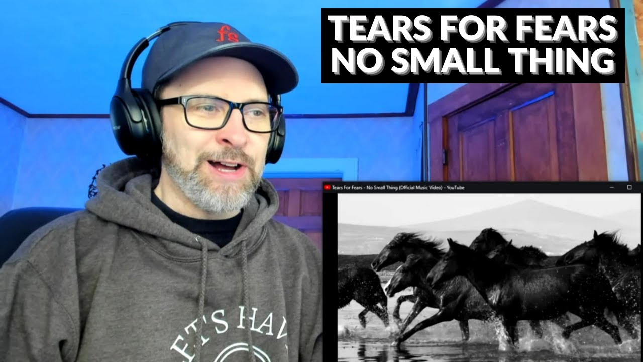 TEARS FOR FEARS - NO SMALL THING - Reaction - YouTube