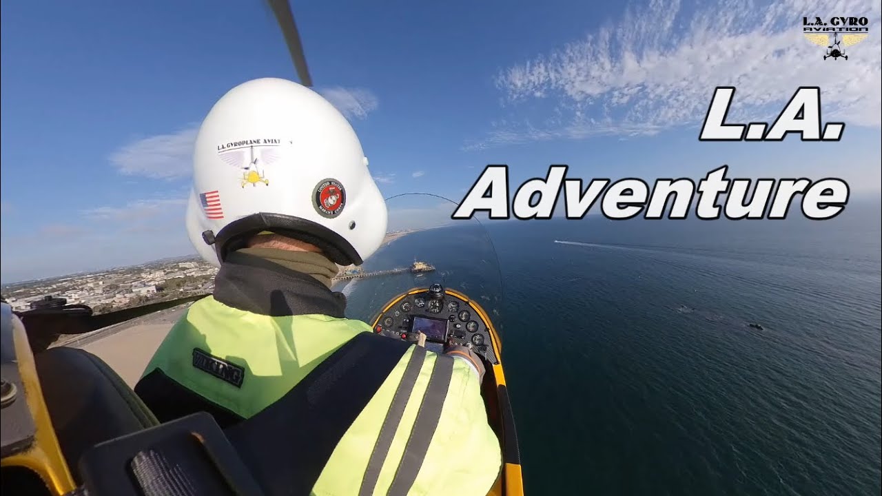 A Short Adventure Over L.A. - An American Ranger AR-1 gyroplane on a ...