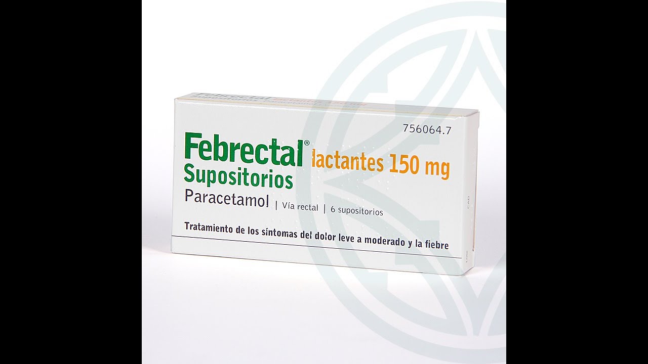 Febrectal lactantes Paracetamol 150mg supositorios - YouTube