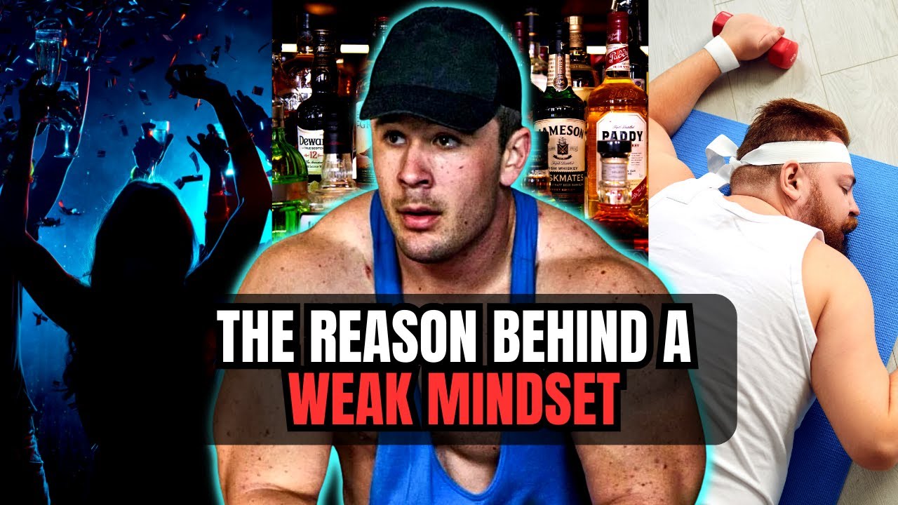 This is Why You Have a WEAK MINDSET (And how to fit it) - YouTube