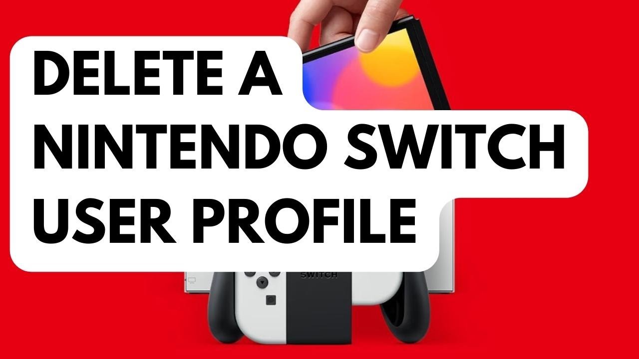 How To Delete A Nintendo Switch User Profile - YouTube