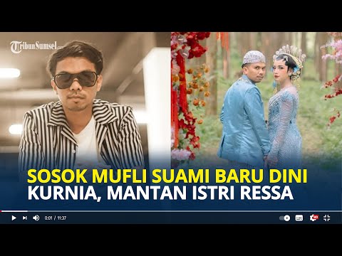 SOSOK Mufli Suami Baru Pedangdut Dini Kurnia, Mantan Istri Ressa Ngaku Anak Tak Dinafkahi