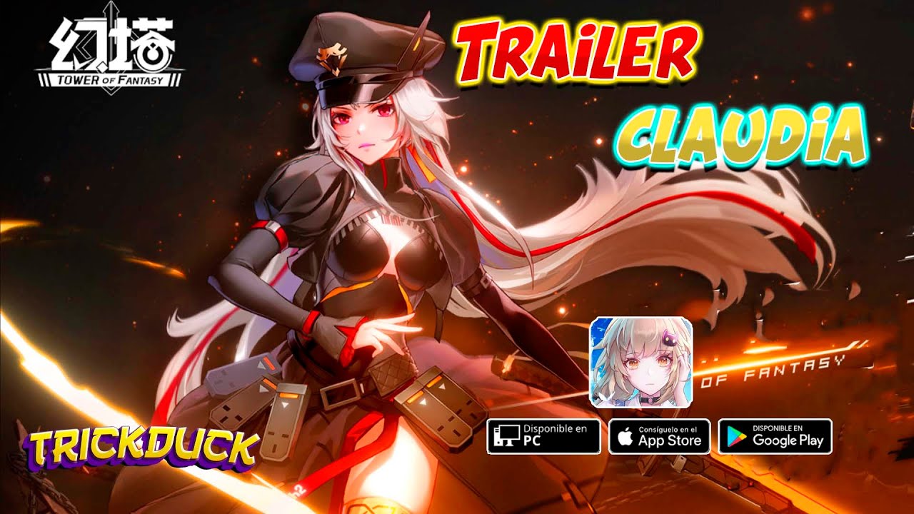 TOWER OF FANTASY🎮Presentación Oficial 🔥CLAUDIA🔥 Tráiler ♥ (ANDROID/IOS ...