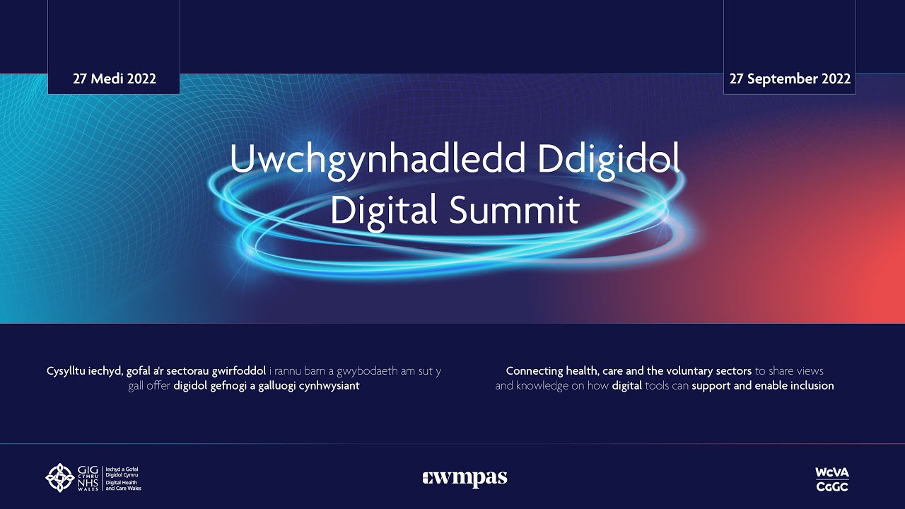 Digital Summit / Uwchgynhadledd Digidol (27th September 2022) - YouTube