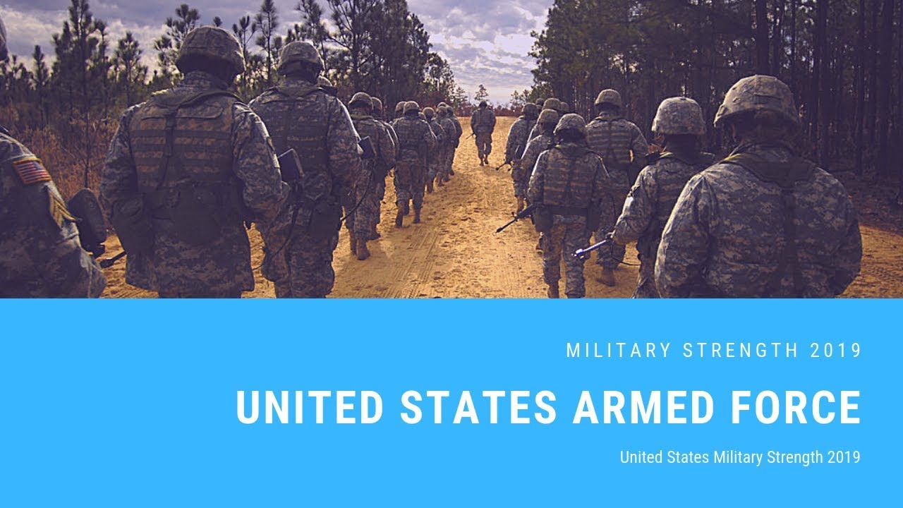 United States Military Strength 2019 | United States Armed Forces - YouTube