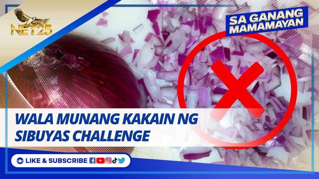WALA MUNANG KAKAIN NG SIBUYAS CHALLENGE | May 16, 2023 - YouTube