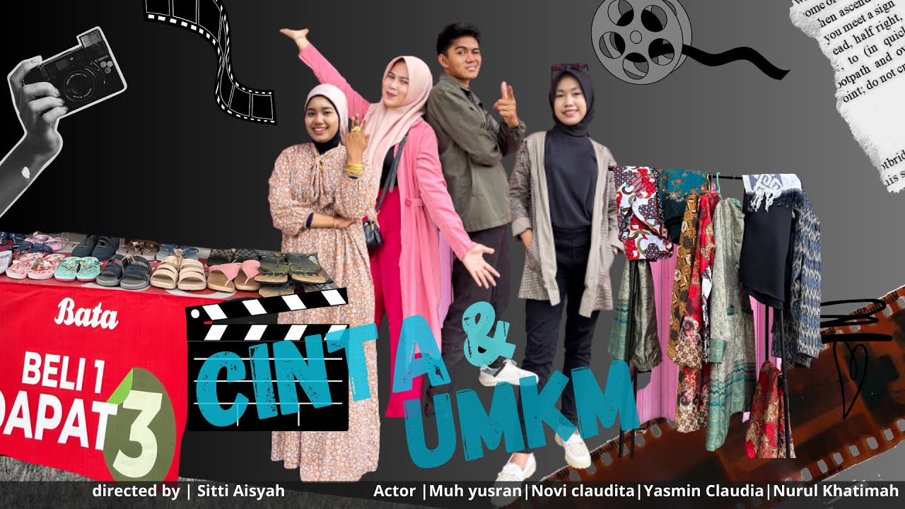 SHORT MOVIE || ~CINTA & UMKM~ || by: KELOMPOK 5 (Pertumbuhan Ekonomi ...