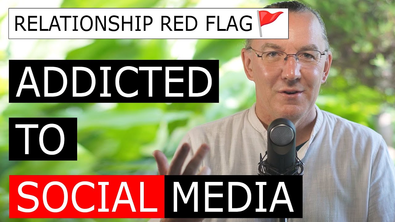 🚩Relationship Red Flag: Addicted to Social Media🚩 - YouTube