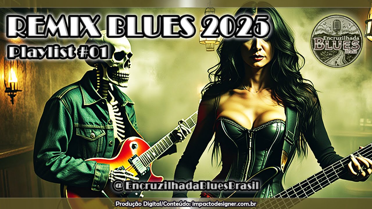 Blues Remix 2025 - Playlist #01🎸🎵 #bluesmusic #blues #relaxingmusic #remix2025 #bluesrhythm ...