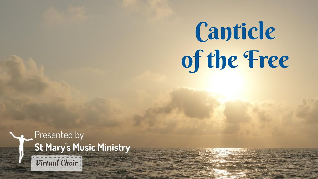 Canticle of the Free - Janet Sullivan Whitaker - YouTube