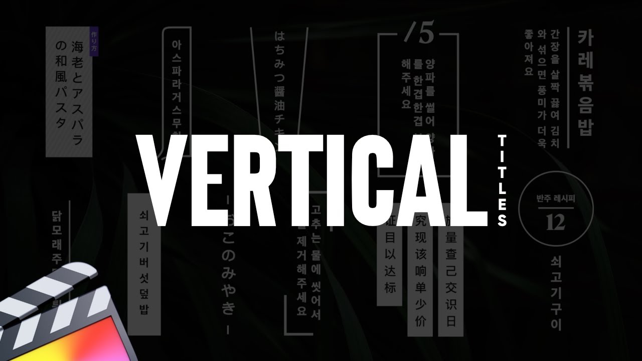 Vertical Titles & Lower Thirds Pack - Final Cut Pro Video Editing ...