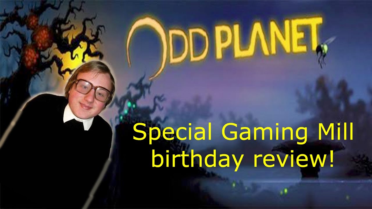 OddPlanet review - special Gaming Mill birthday review! - YouTube