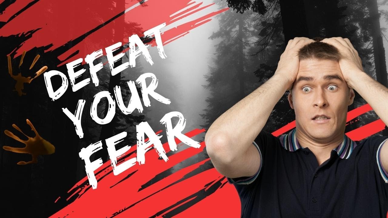 10 Practical Steps to Help You to defeat fears - YouTube