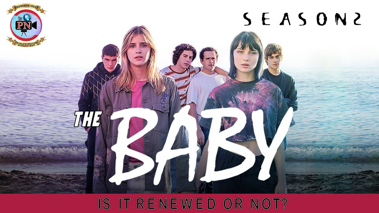 The Baby Season 2: Is It Renewed Or Not? - Premiere Next - YouTube