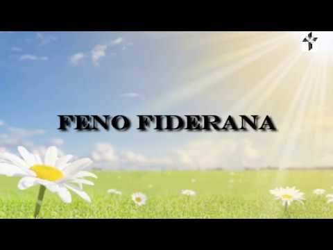 FENO FIDERANA - VETSON-KIRA (misy tononkira)