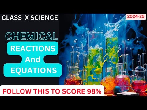 CHEMICAL REACTIONS AND EQUATIONS CLASS-10 P2🧪| SCORE 98% IN CLASS 10 ...