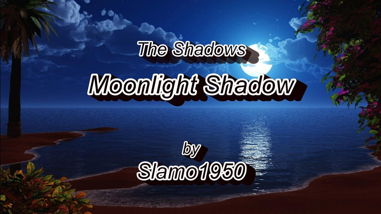 Moonlight Shadow - by Slamo1950 - YouTube