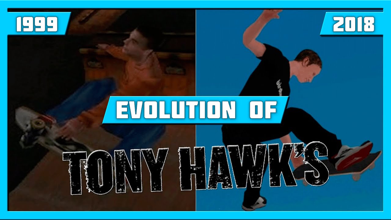 EVOLUTION OF TONY HAWK GAMES (1999-2018) - YouTube