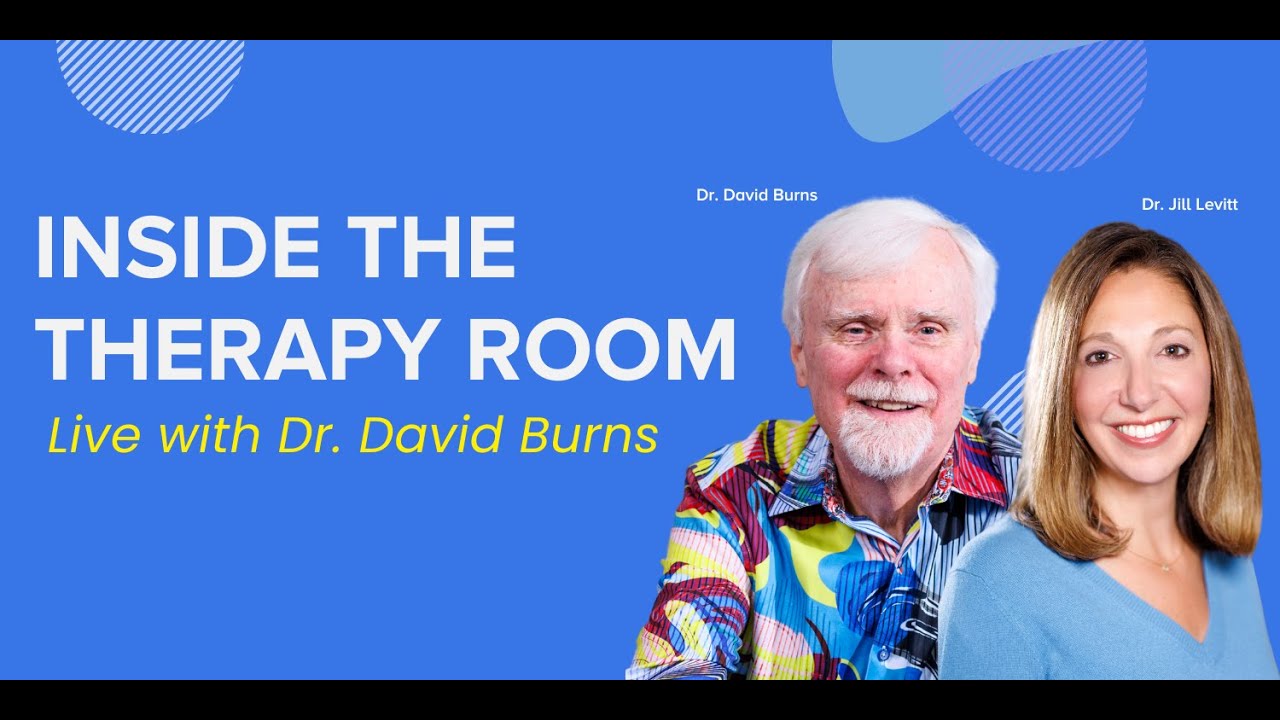Inside the Therapy Room: Live CBT Session with Dr. David Burns - YouTube