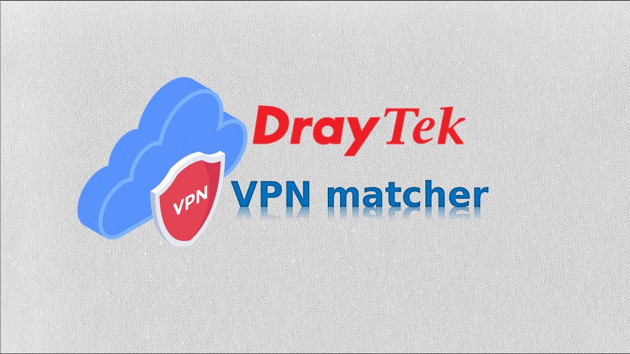 كيفية تفعيل DrayTek VPN Matcher - YouTube